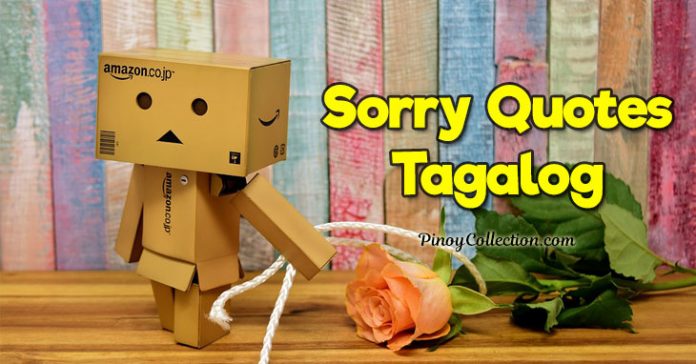 Top 10 Sorry Quotes Tagalog - Pinoy Collection