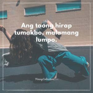 Tagalog Quotes: 300+ Best Quotes and Sayings about Life (with Pictures)